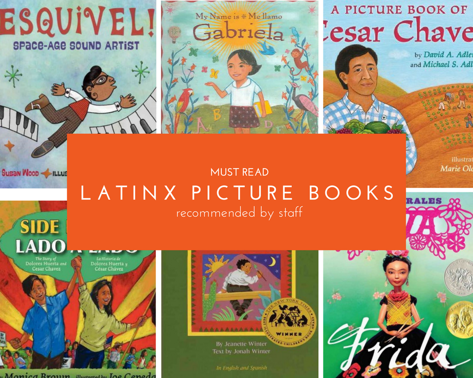 Must Read Latinx Picture Books | San Mateo County Libraries
