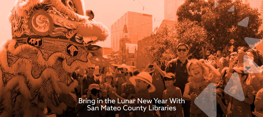 Bring in the Lunar New Year With San Mateo County Libraries | San Mateo ...
