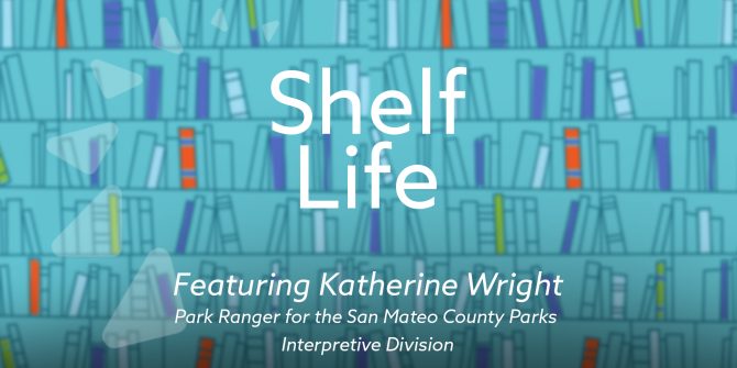 Shelf Life: Katherine Wright | San Mateo County Libraries