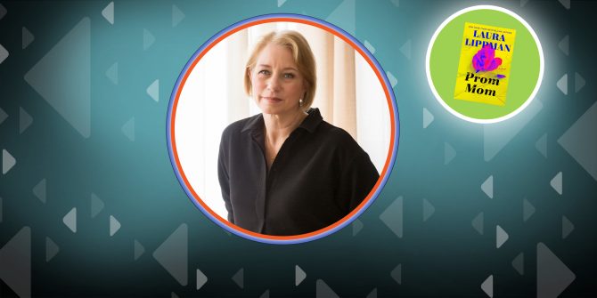 Meet Laura Lippman, Author of Prom Mom | San Mateo County Libraries