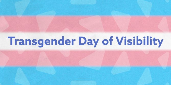 Celebrating Transgender Day of Visibility | San Mateo County Libraries